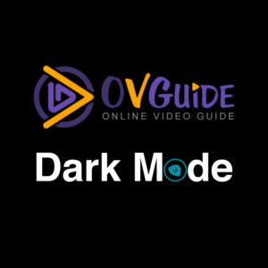 Ovguide Dark Mode | Night Eye