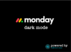 Monday.com Dark Mode | Night Eye