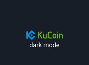 How To Enable Kucoin Dark Mode: A Step-by-Step Guide For Traders ...